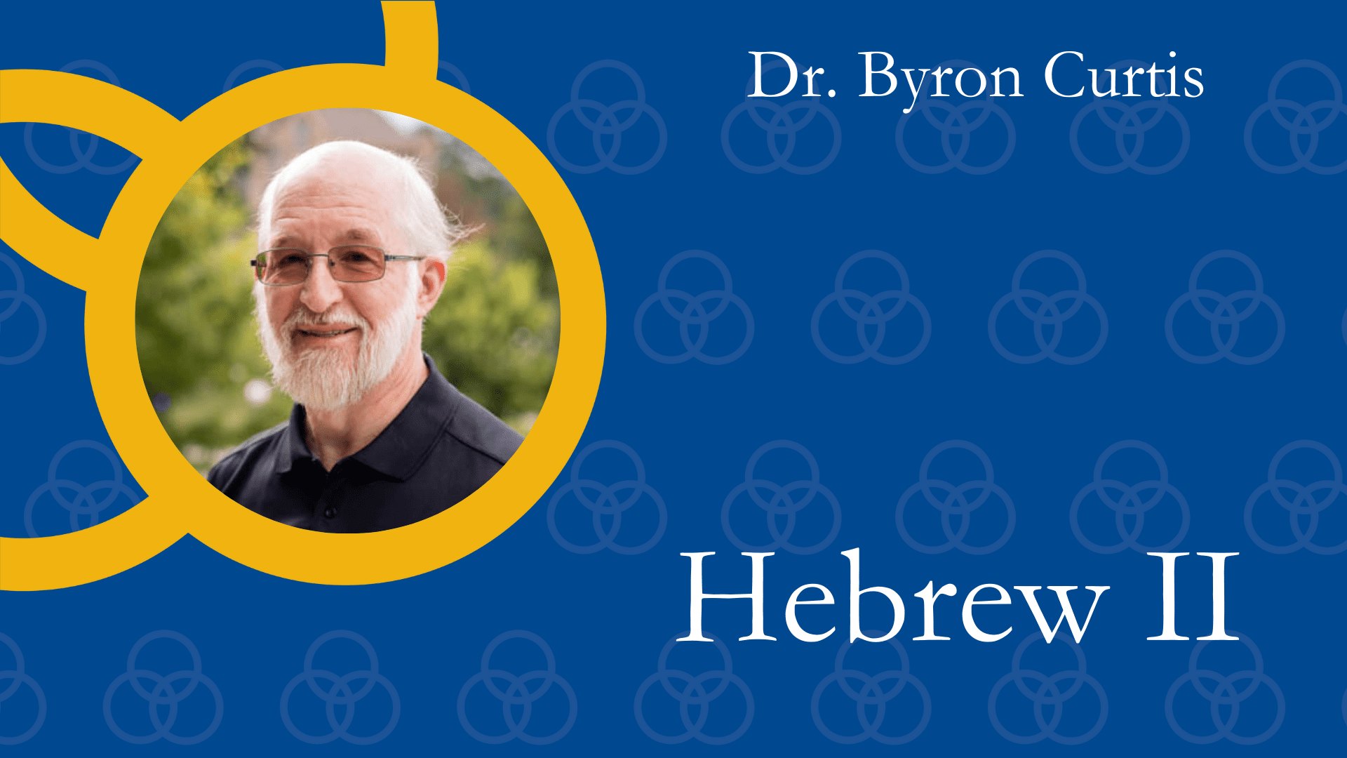 Hebrew II - Trinity Anglican Seminary