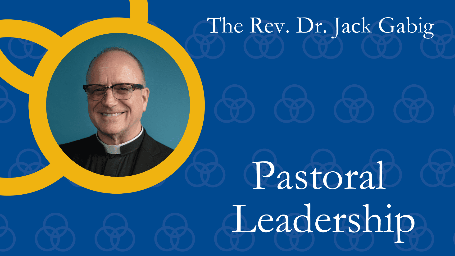 Pastoral Leadership - Trinity Anglican Seminary